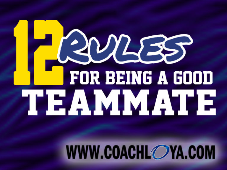 12 Rules for Being a Good Teammate | Lance Loya